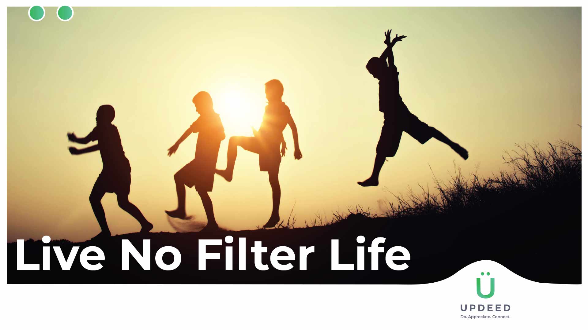 Live a No Filter Life